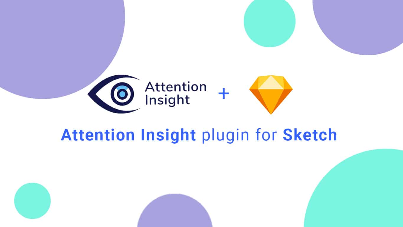 How to Use Attention Insight Plugin for Sketch - Attention Insight